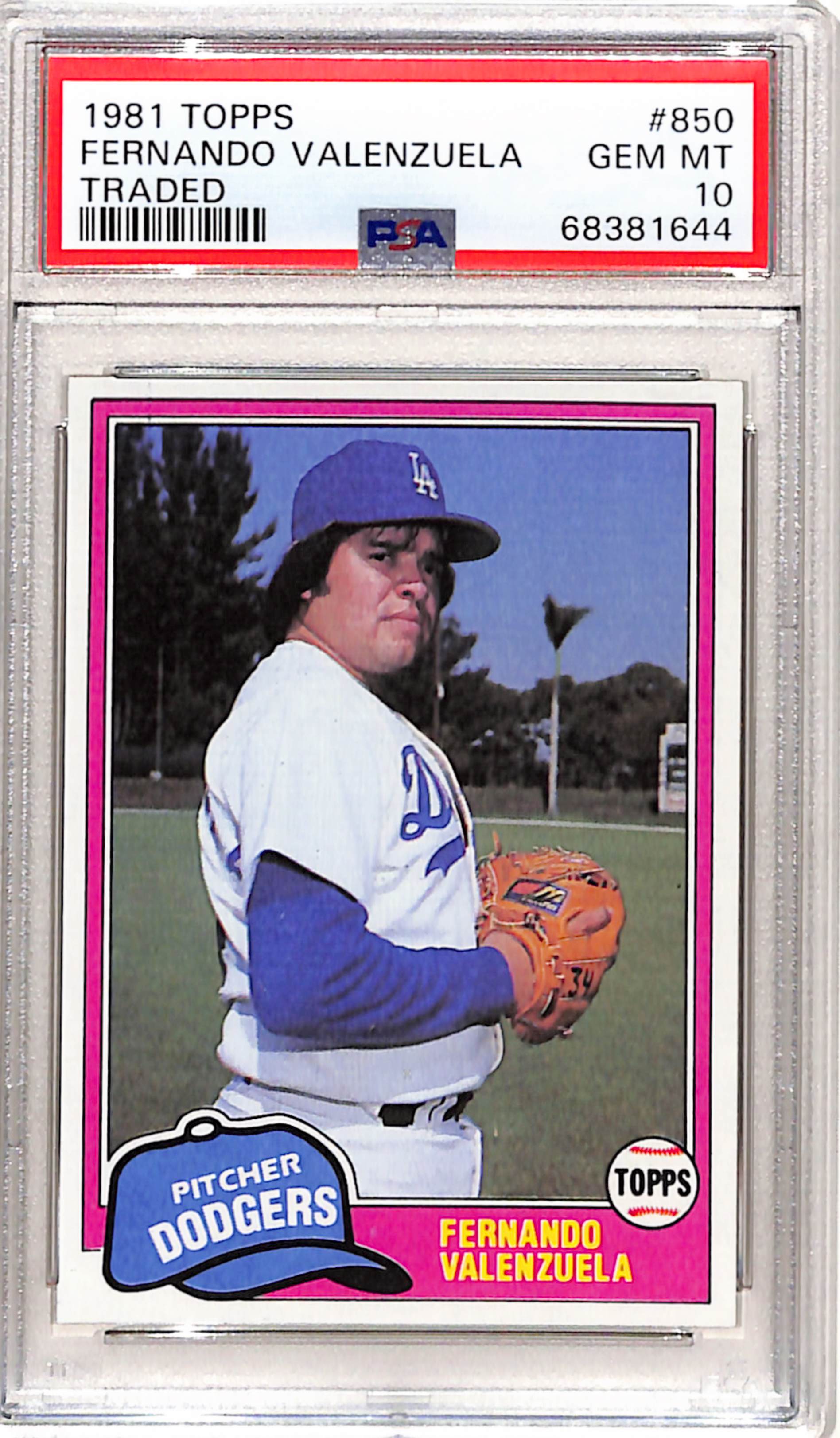 Fernando Valenzuela 1981 Topps Traded Rookie #850 PSA 10 Gem Mint ...