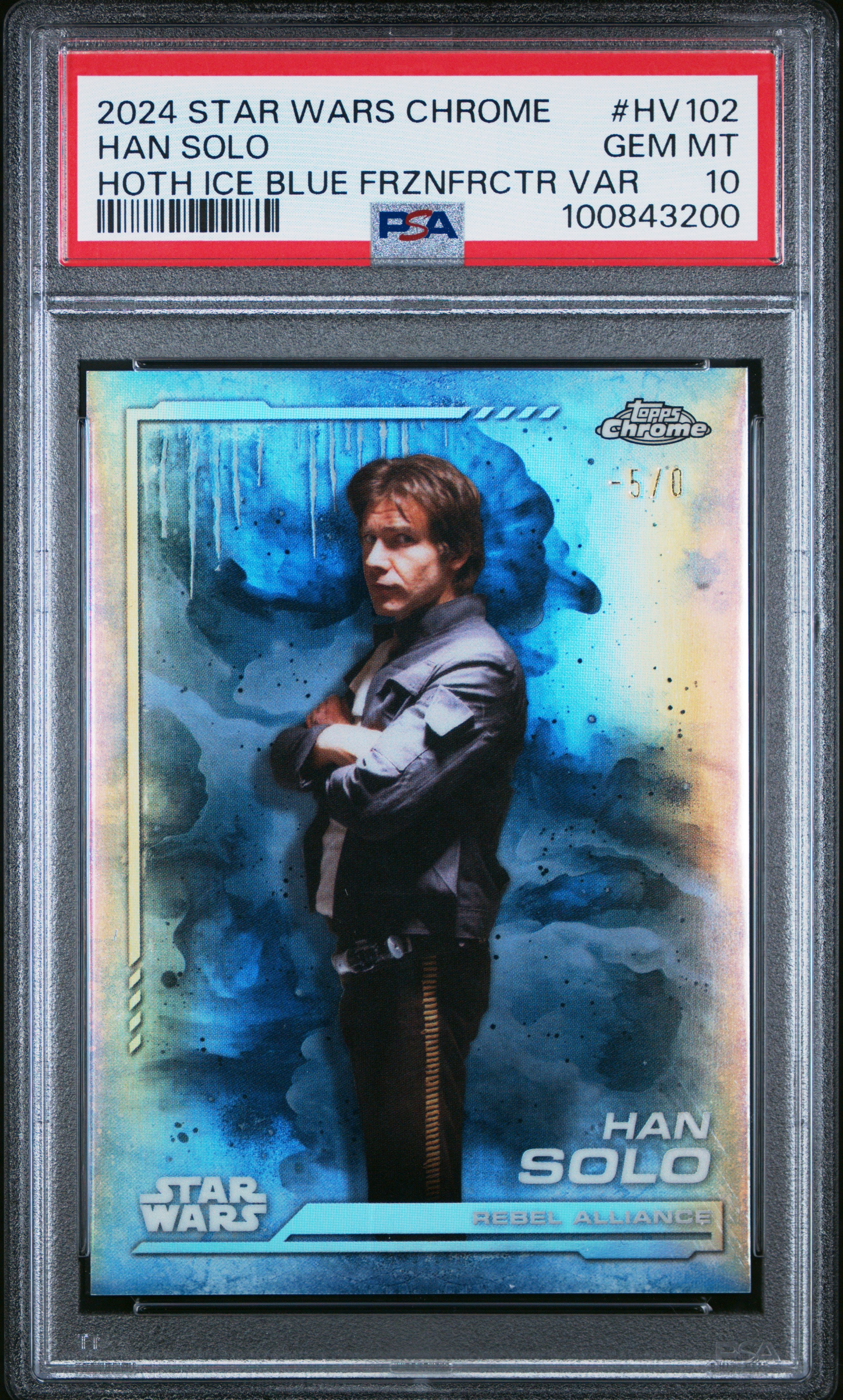 Han Solo 2024 Topps Star Wars Chrome Frozenfractor #-5/0 PSA 10 Gem Mi ...